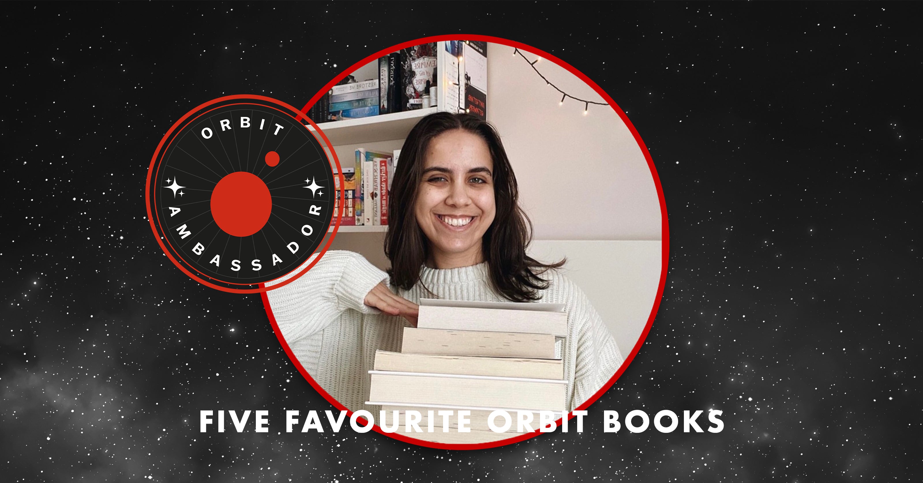 Orbit Ambassador: Amy May's Five Favourite Orbit Books | Orbit Bookstore