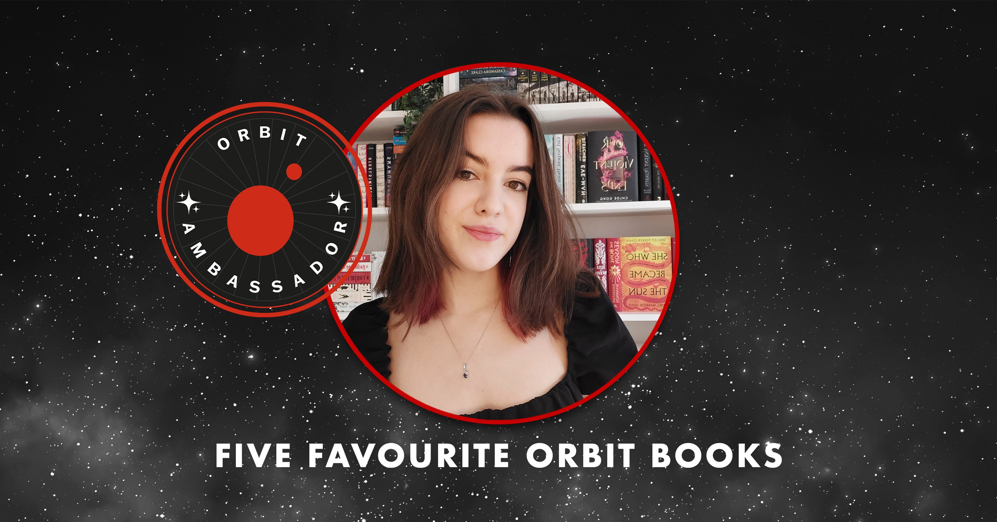Orbit Ambassador: Anya's Five Favourite Orbit Books | Orbit Bookstore
